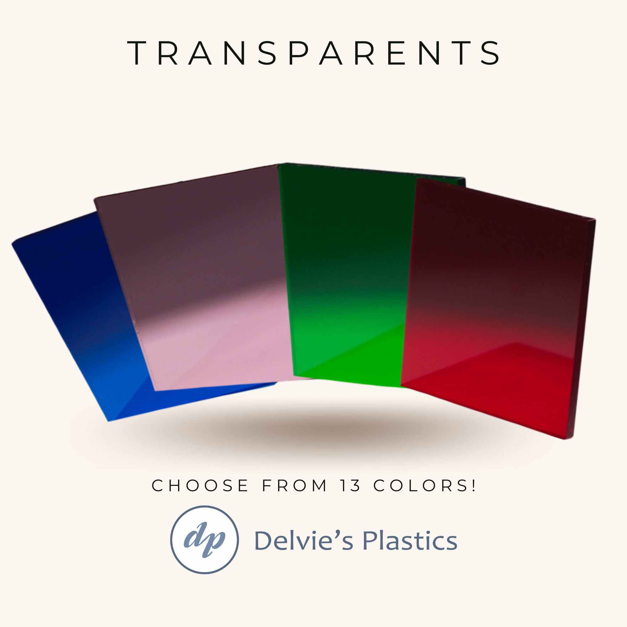 Transparent Collection – Delvie's Plastics